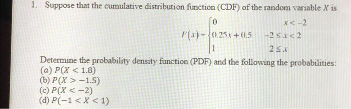 Solved 1. Suppose that the cumulative distribution function | Chegg.com