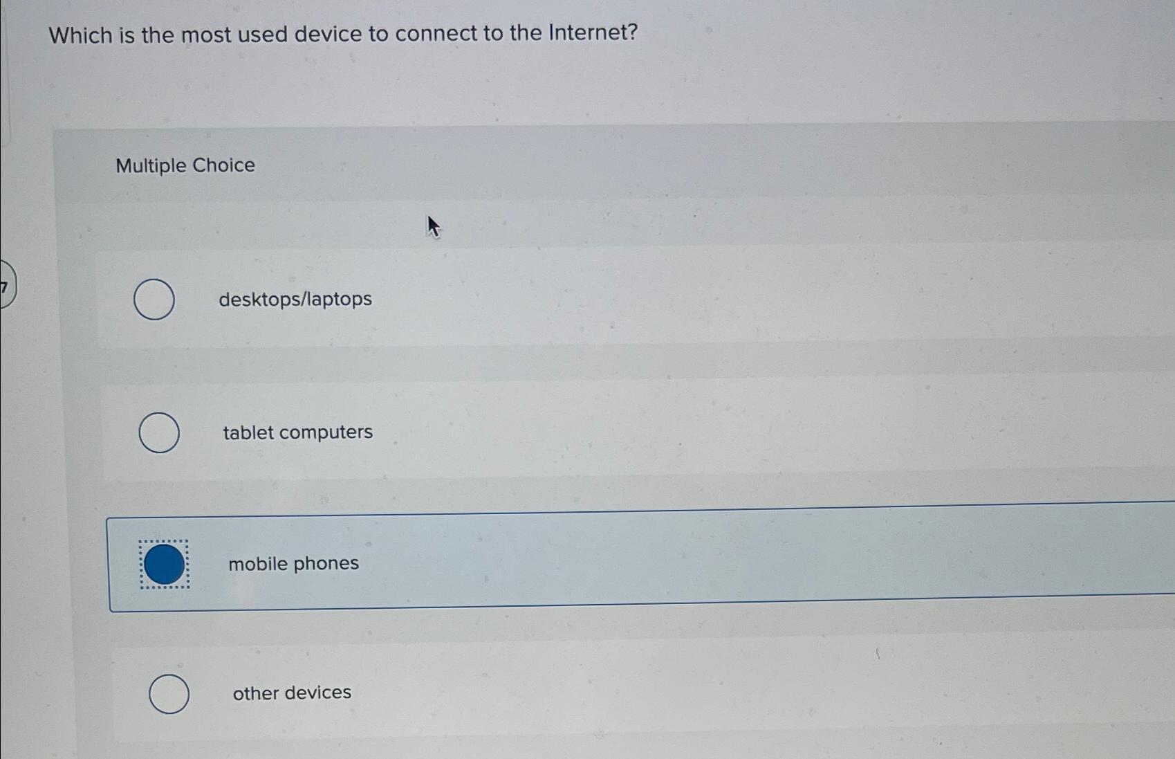 Solved Which is the most used device to connect to the | Chegg.com