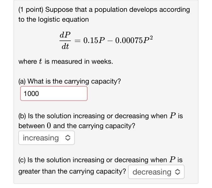 Solved (1 point) Suppose that a population develops | Chegg.com