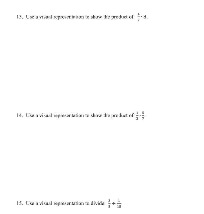 Solved 13. Use a visual representation to show the product | Chegg.com
