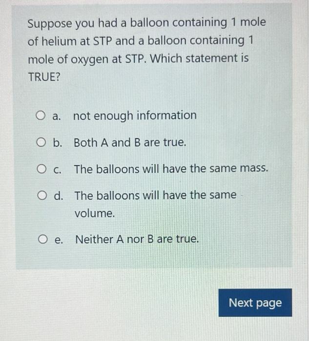Solved Suppose you had a balloon containing 1 mole of helium | Chegg.com