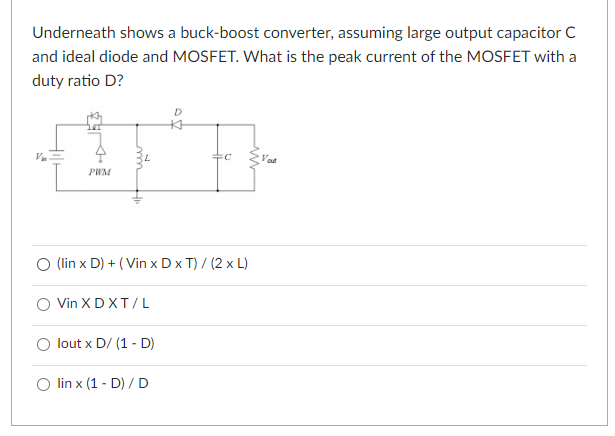 Solved Underneath shows a buck-boost converter, assuming | Chegg.com