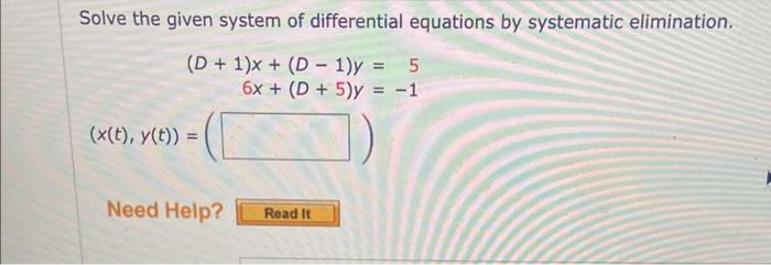 Solved Solve the given system of differential equations by | Chegg.com