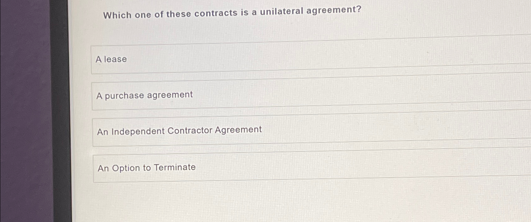 Solved Which one of these contracts is a unilateral | Chegg.com