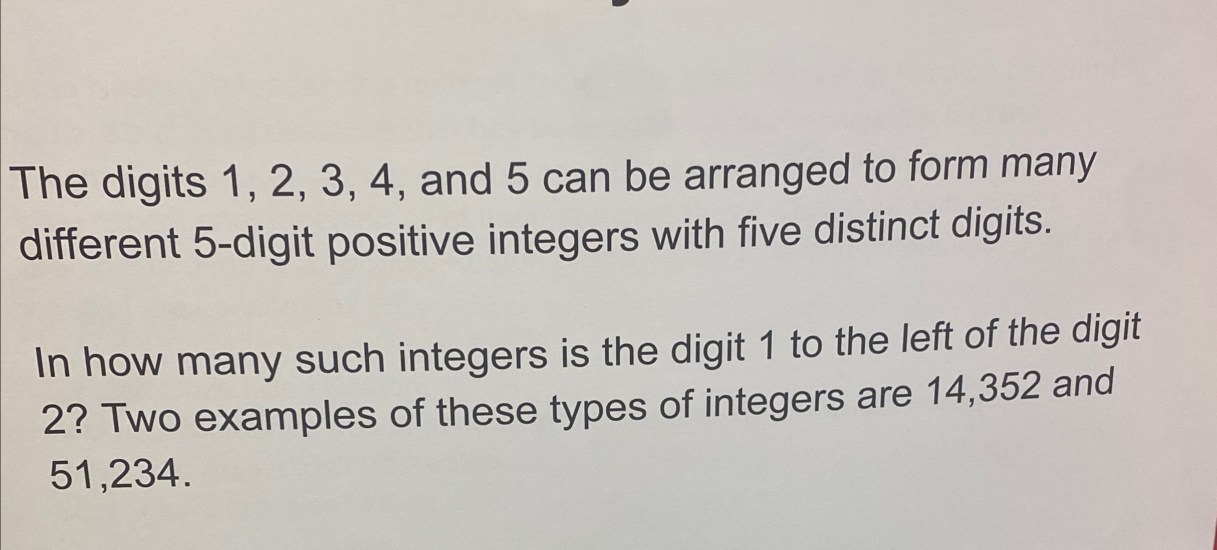 Solved The digits 1, 2, 3, 4, ﻿and 5 ﻿can be arranged to | Chegg.com