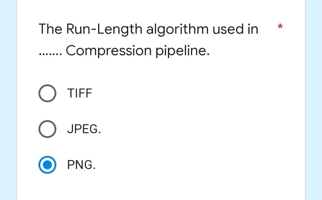 Solved The Run-Length algorithm used in . Compression | Chegg.com