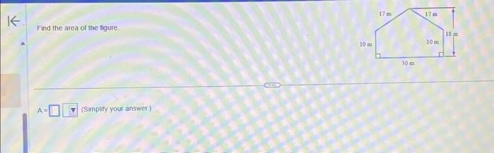 Solved Find the area of the figure. A= (Simplify your | Chegg.com