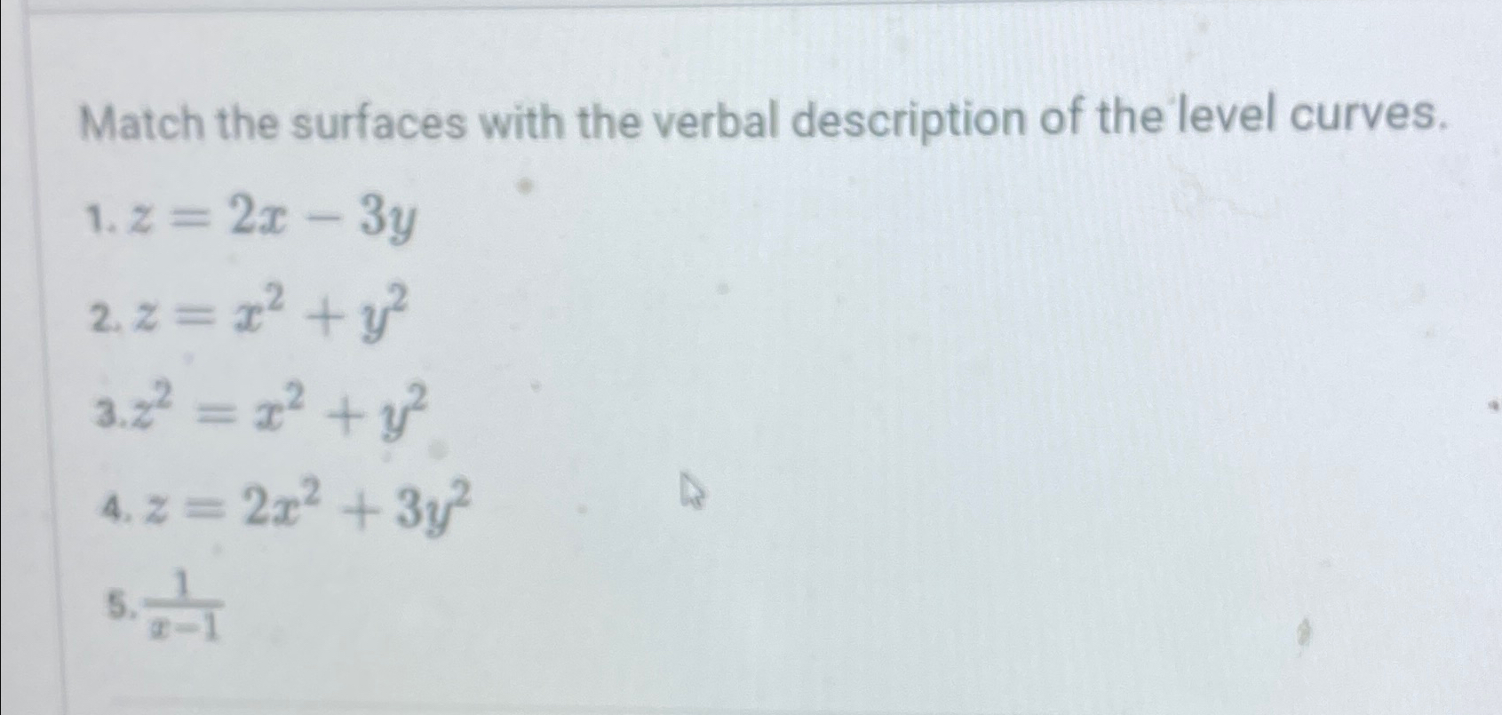 Solved Match the surfaces with the verbal description of the | Chegg.com