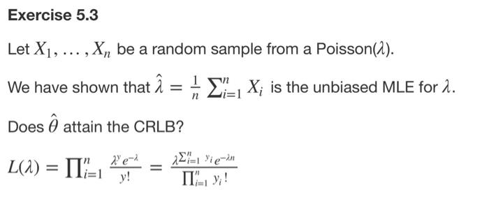 Solved Let X1,…,Xn be a random sample from a Poisson (λ). We | Chegg.com