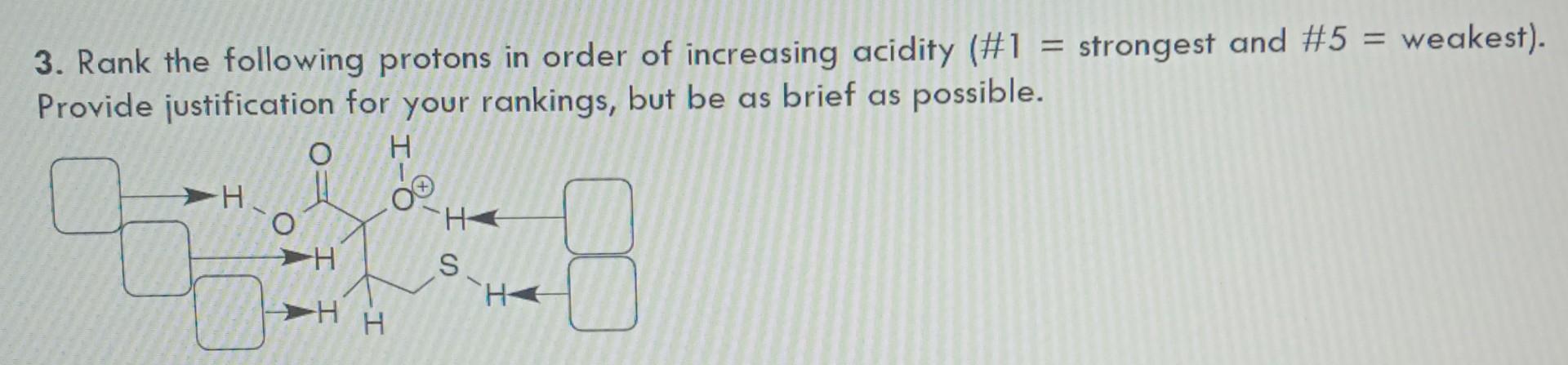 Solved 3. Rank the following protons in order of increasing | Chegg.com