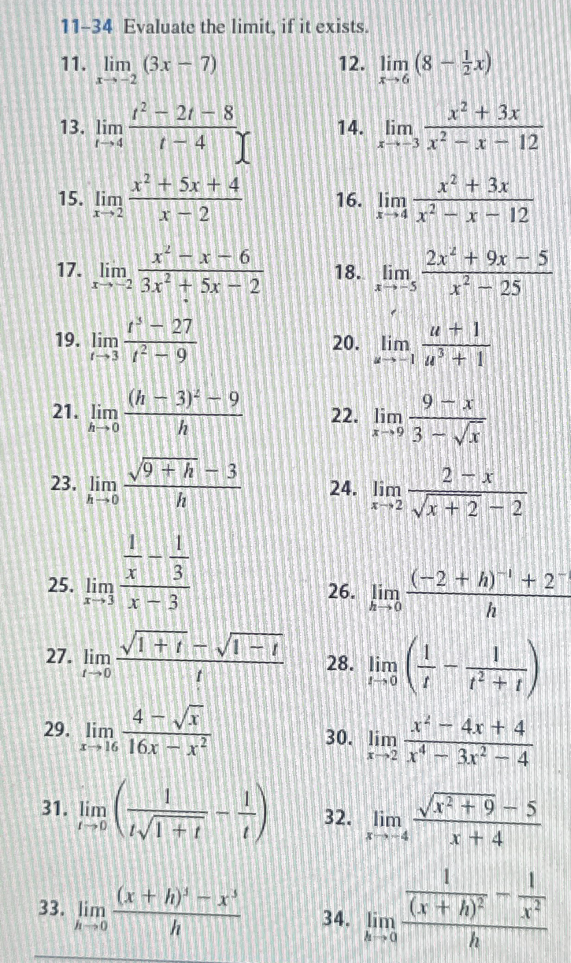 Solved 11-34 ﻿Evaluate the limit, ﻿if it | Chegg.com
