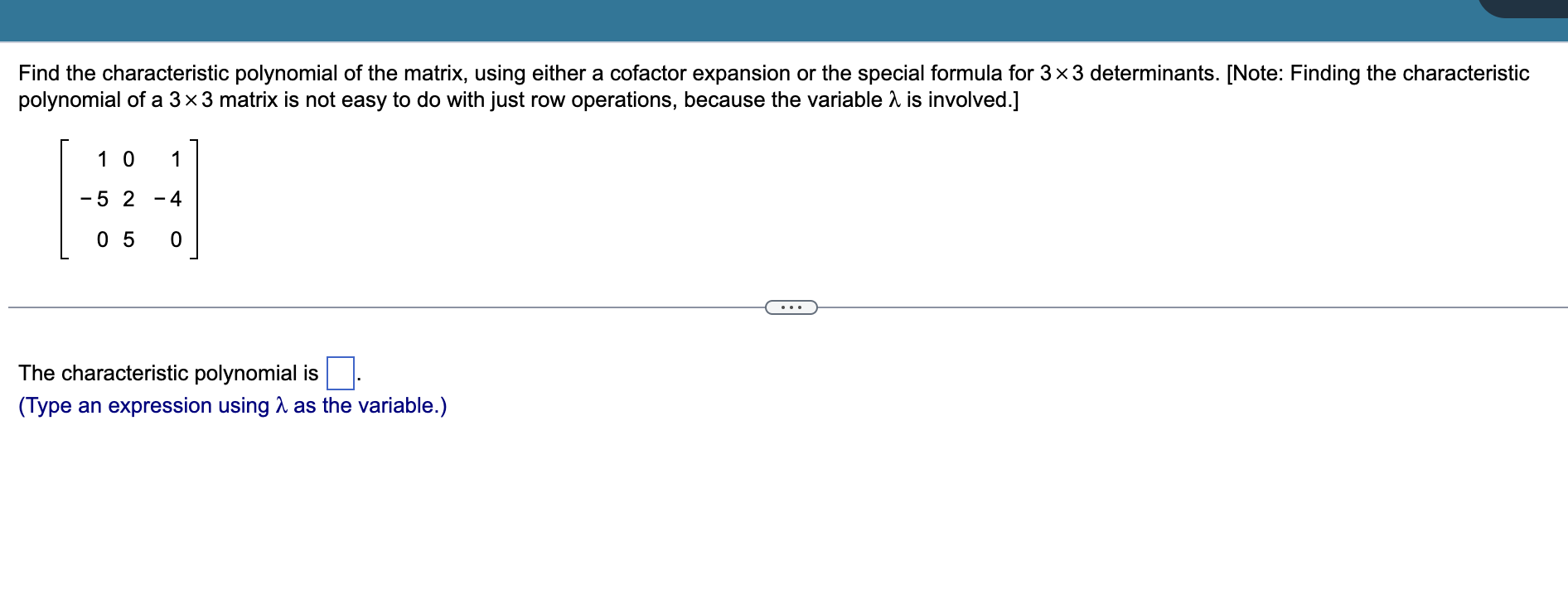 Solved Find the characteristic polynomial of the matrix, | Chegg.com