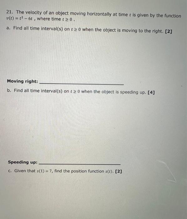 Solved 21. The velocity of an object moving horizontally at | Chegg.com