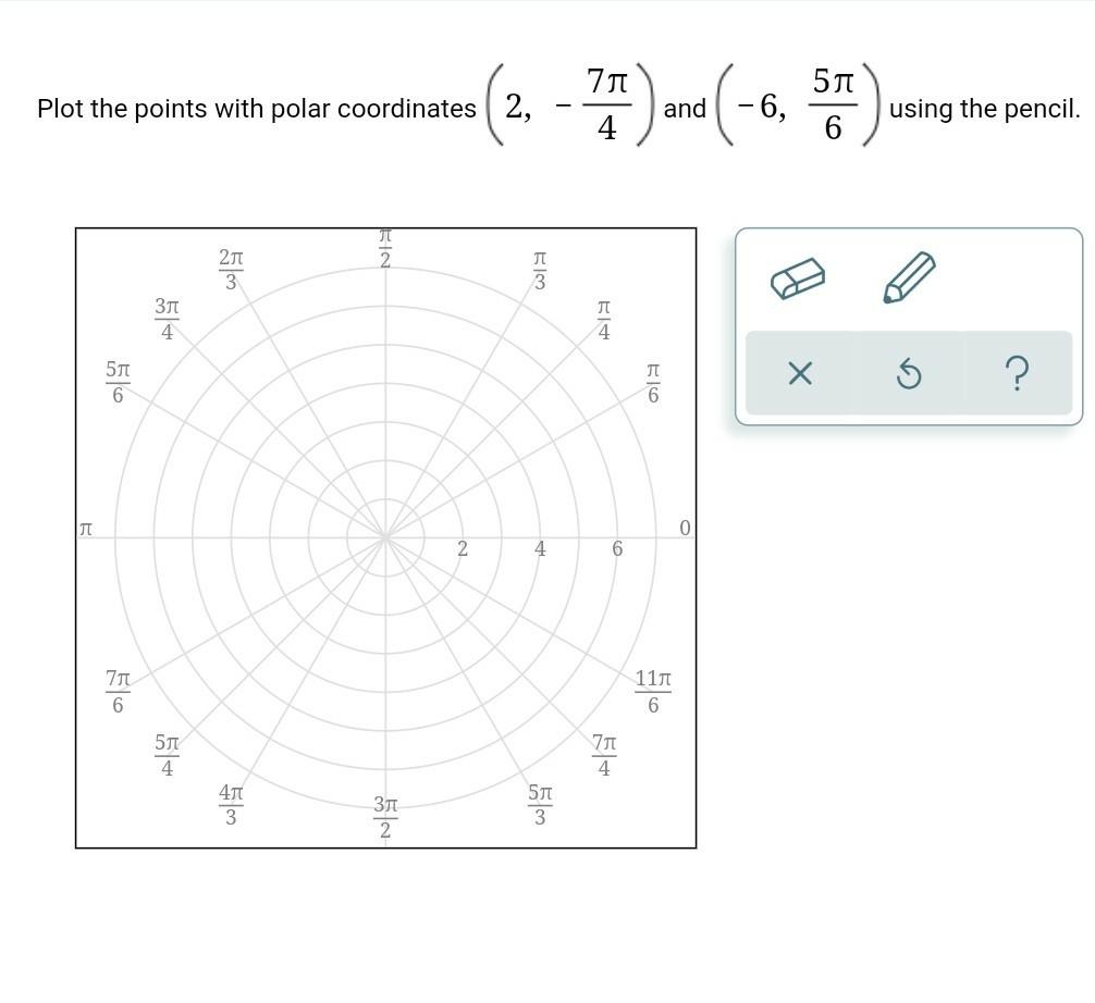 Solved Plot the points with polar coordinates 2, 179 ) and | Chegg.com