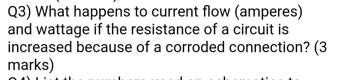 Solved Q3 What Happens To Current Flow Amperes And