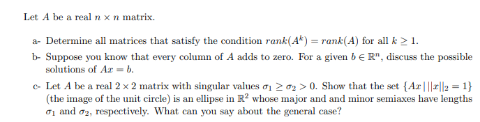 Solved Let A ﻿be a real n×n ﻿matrix. | Chegg.com