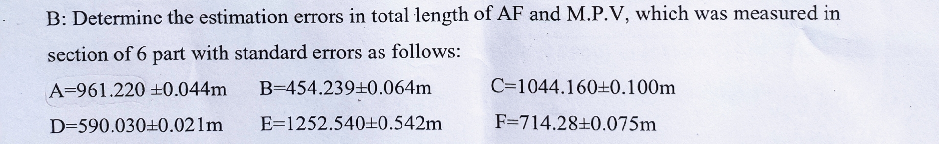 Solved B: Determine the estimation errors in total length of | Chegg.com