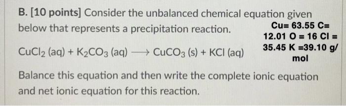 Solved B. [10 points] Consider the unbalanced chemical | Chegg.com