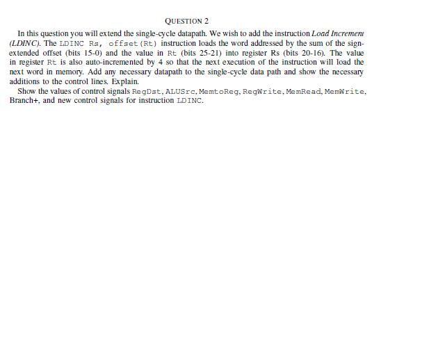 In this question you will extend the single-cycle | Chegg.com