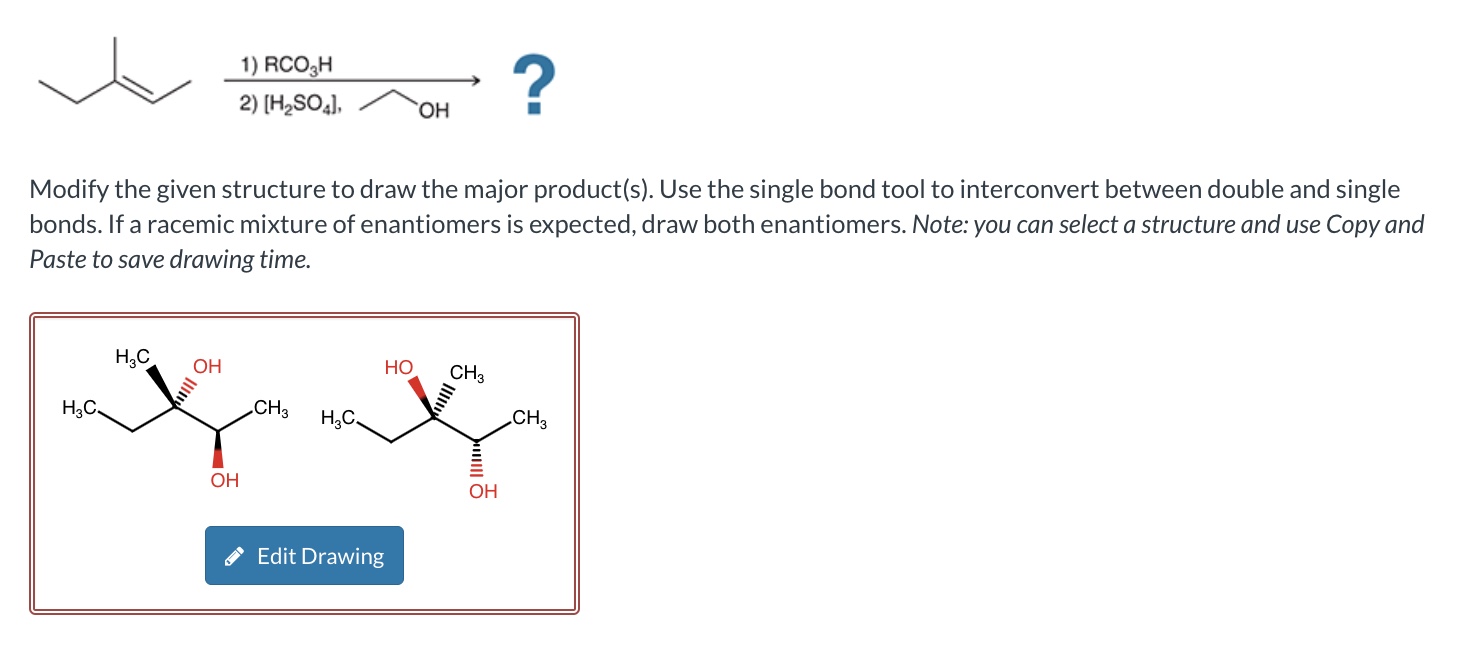 Modify the given structure to draw the major | Chegg.com