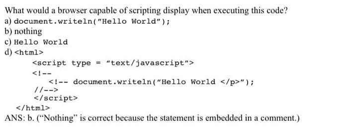 Solved What would a browser capable of scripting display | Chegg.com