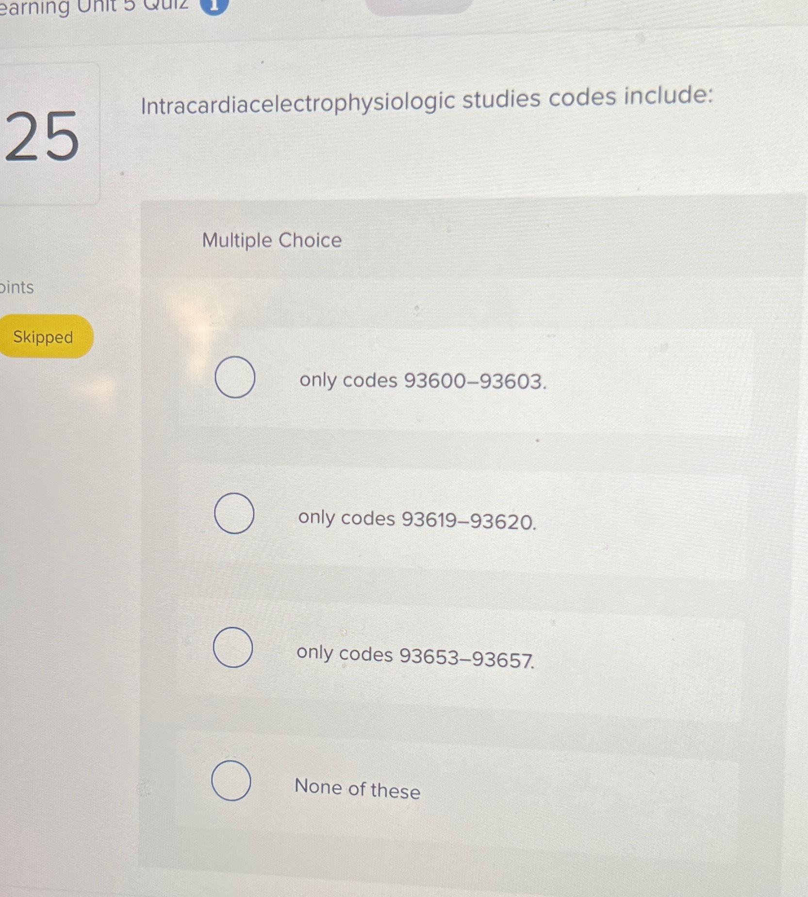 Solved Intracardiacelectrophysiologic studies codes | Chegg.com