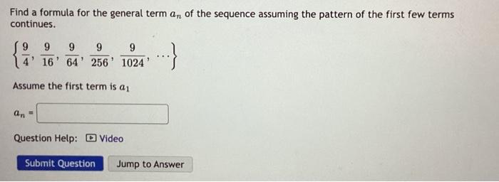 Solved Find a formula for the general term an of the | Chegg.com