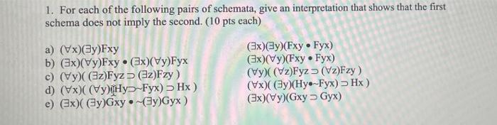 Solved 1. For each of the following pairs of schemata, give | Chegg.com