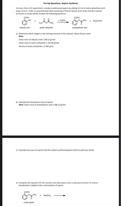 Solved Pre-lab Questions: Aspirin Synthesis During a Chem | Chegg.com