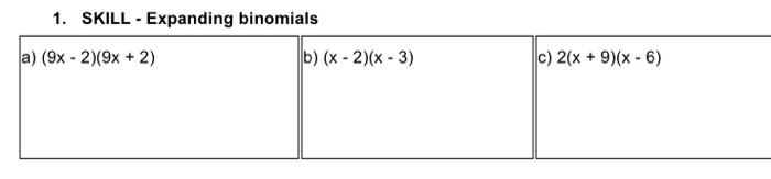 Solved 1. SKILL - Expanding binomials a) (9x−2)(9x+2) b) | Chegg.com