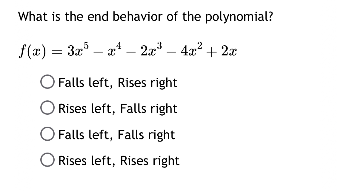 Solved What is the end behavior of the | Chegg.com