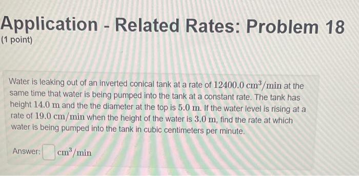Solved Application - Related Rates: Problem 18 (1 point) | Chegg.com