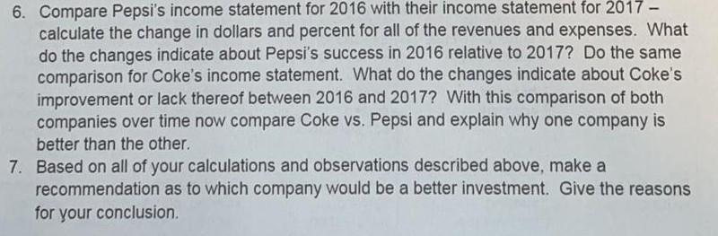 Solved 6. Compare Pepsi's income statement for 2016 with | Chegg.com