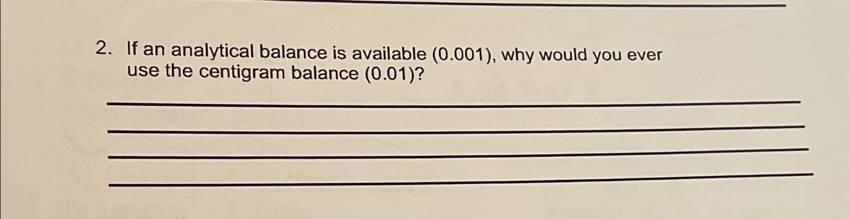 Solved If an analytical balance is available (0.001), ﻿why | Chegg.com