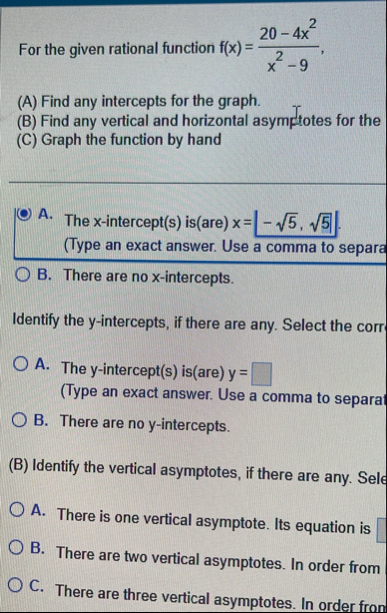 For the given rational function f(x)=20-4x2x2-9,(A) | Chegg.com