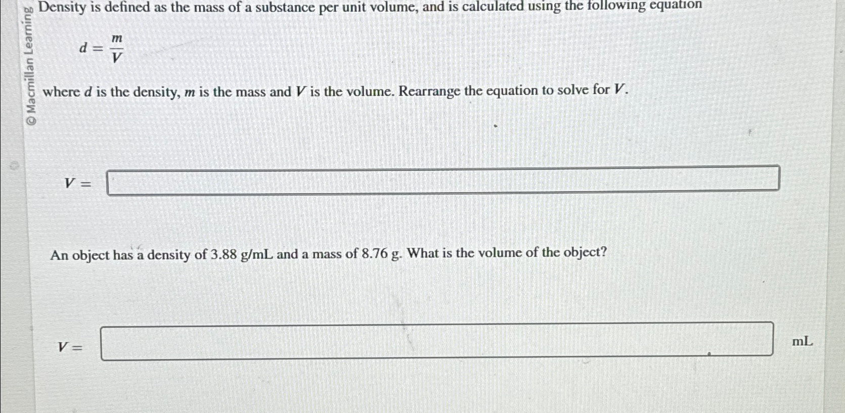 Solved Density is defined as the mass of a substance per | Chegg.com