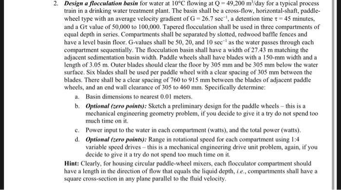 Design a flocculation basin for water at 10°C flowing | Chegg.com
