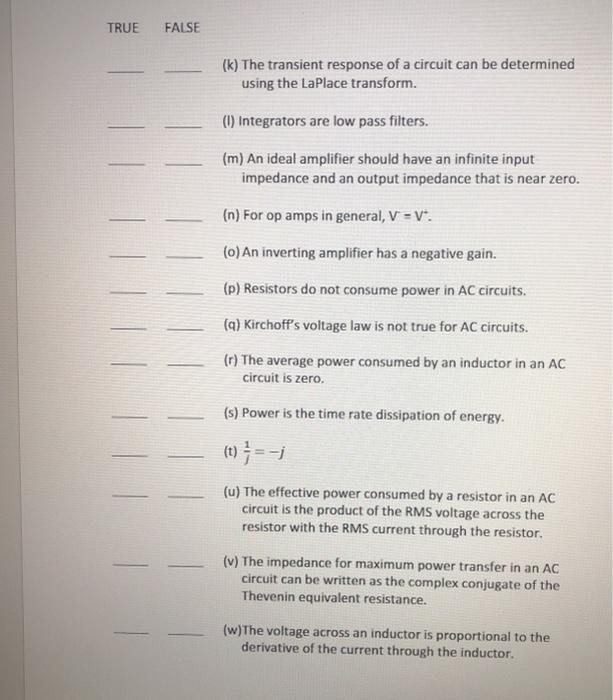 Solved TRUE FALSE (k) The transient response of a circuit | Chegg.com