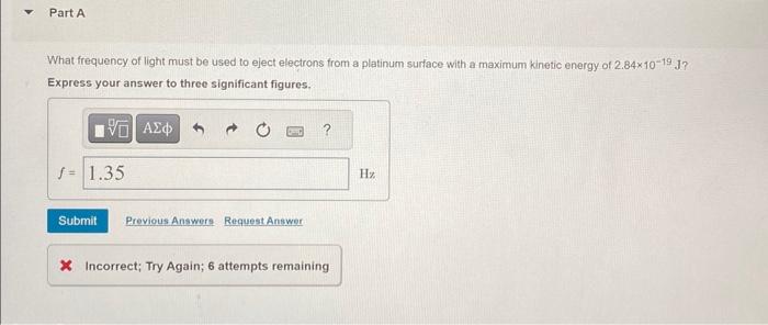 Solved The work function of platinum is 6.35eV.What | Chegg.com