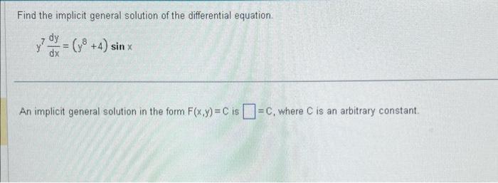 Solved Find the implicit general solution of the | Chegg.com