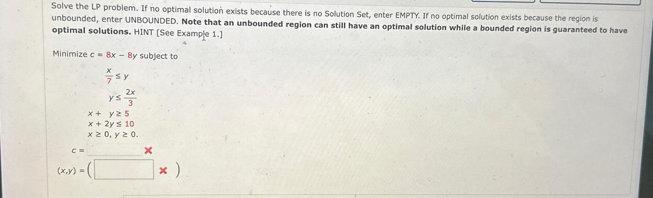 Solved Solve the LP problem. If no optimal solution exists | Chegg.com