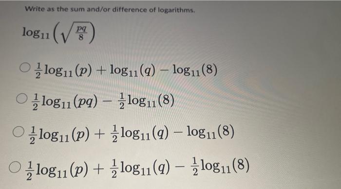 Solved Write as the sum and/or difference of logarithms. | Chegg.com