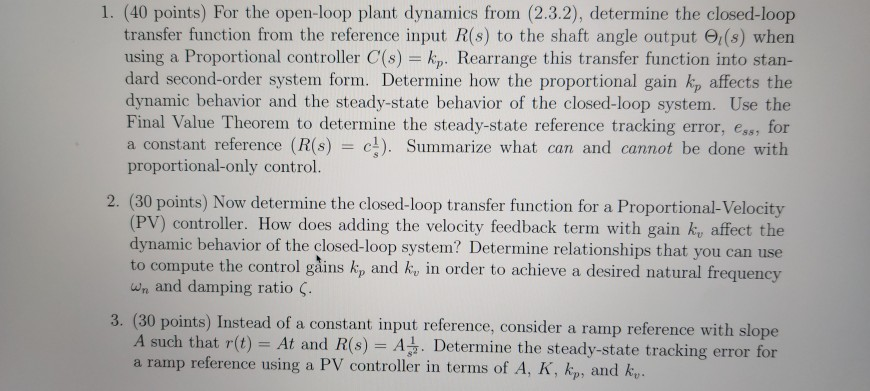 Solved 1. (40 points) For the open-loop plant dynamics from | Chegg.com
