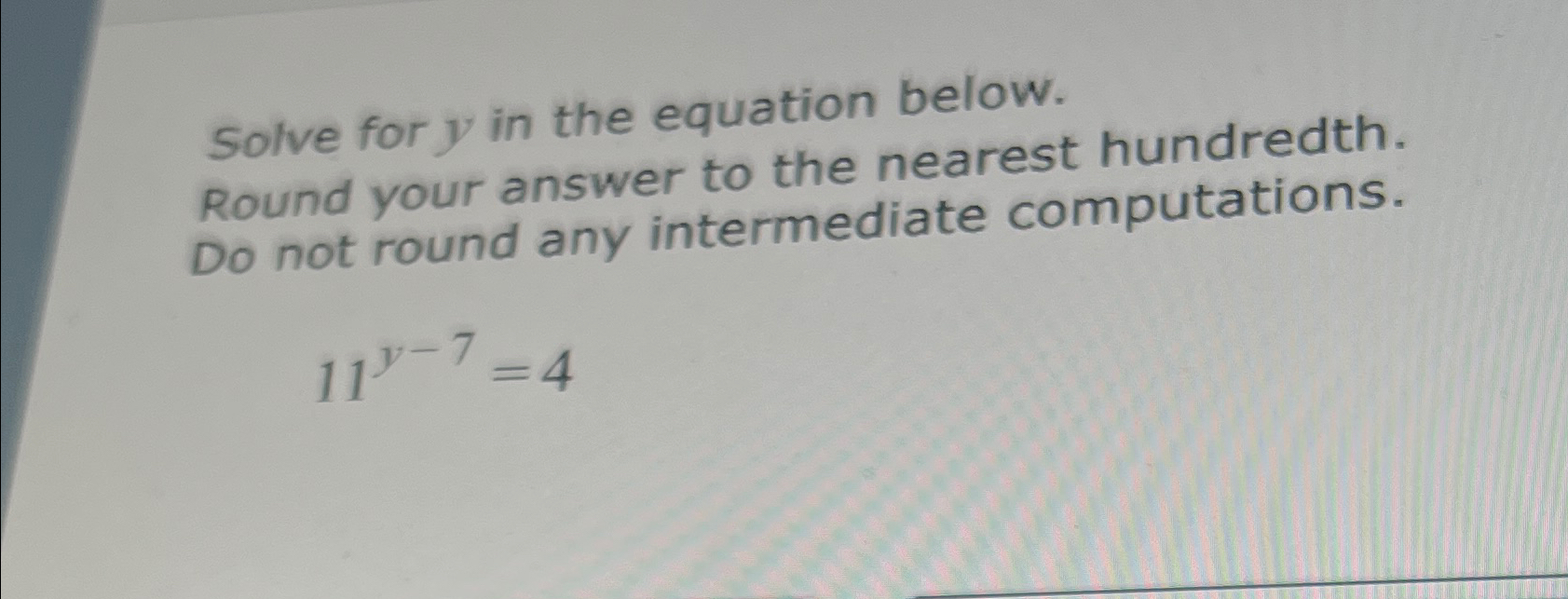 Solved Solve for y ﻿in the equation below. Round your answer | Chegg.com
