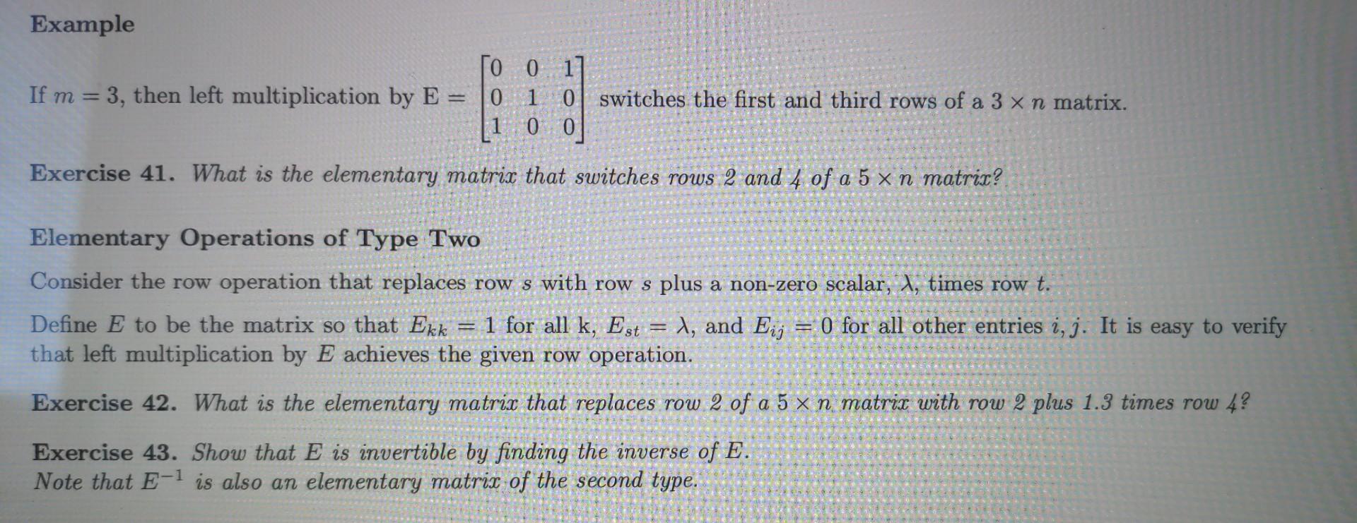 Solved If m=3, then left multiplication by E=⎣⎡001010100⎦⎤ | Chegg.com