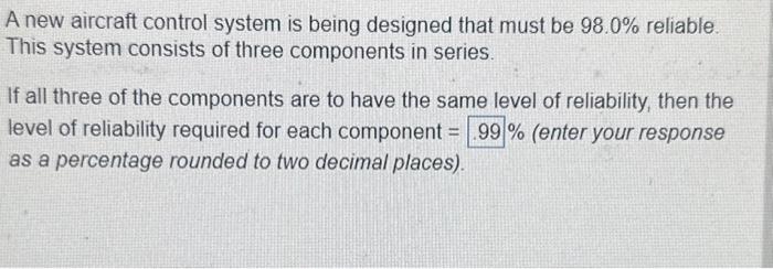 Solved A new aircraft control system is being designed that | Chegg.com