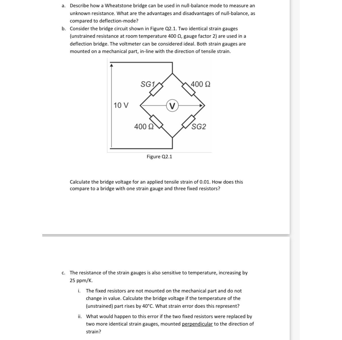 Solved a. ﻿Describe how a Wheatstone bridge can be used in | Chegg.com