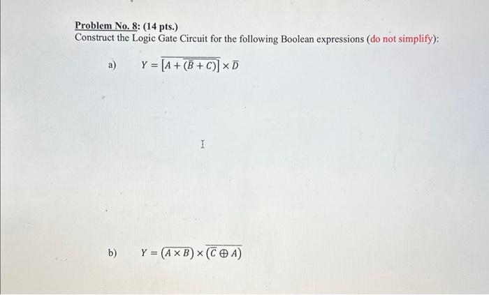 Solved Problem No. 8: (14 pts.) Construct the Logic Gate | Chegg.com