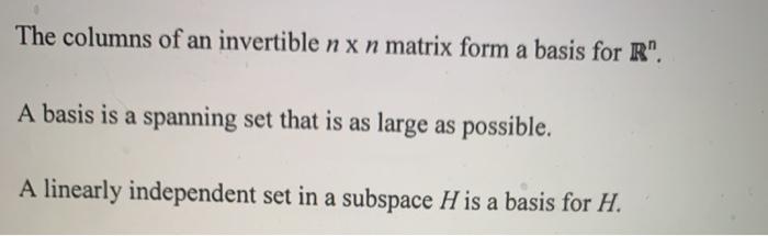 Solved The columns of an invertible nxn matrix form a basis | Chegg.com