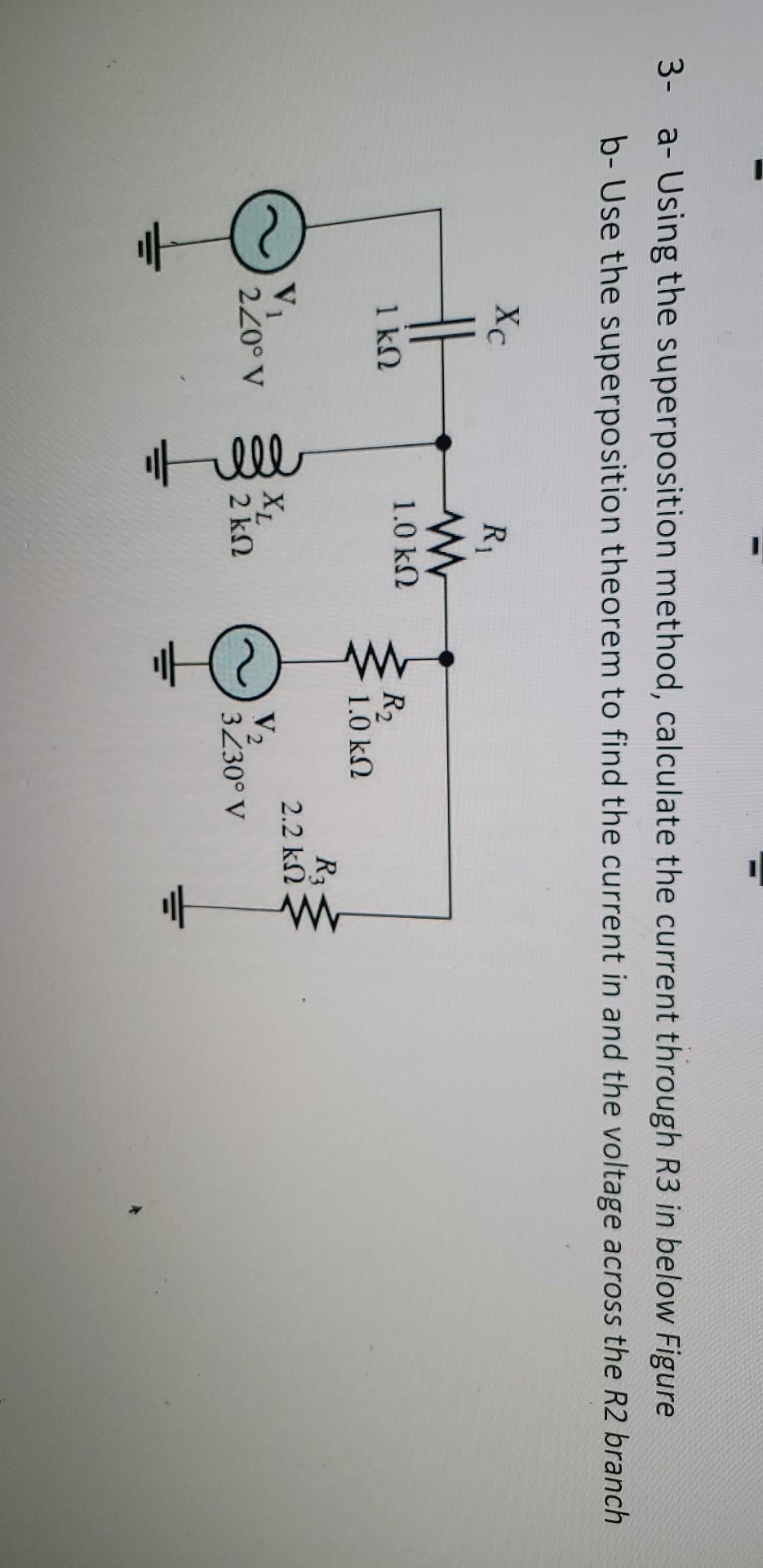 Solved 3 A Using The Superposition Method Calculate The